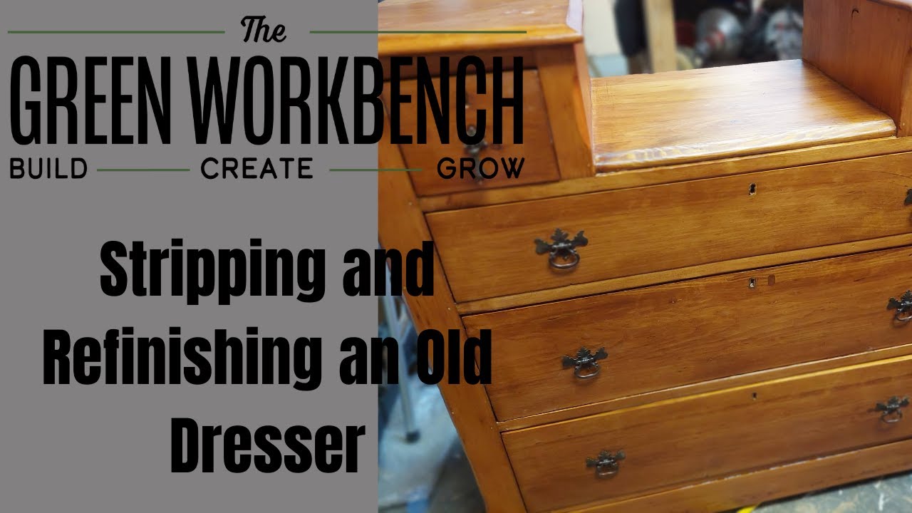 Stripping and Refinishing an Old Dresser - YouTube