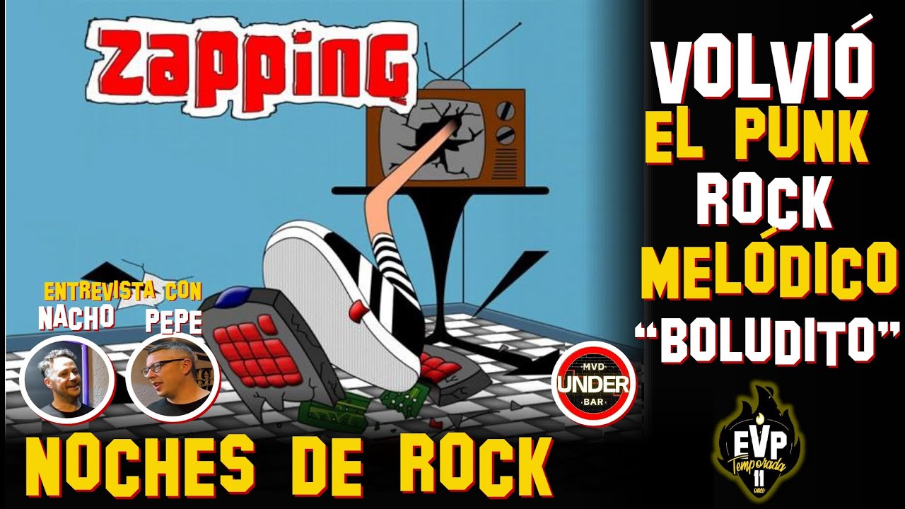 Zapping | Volvió el punk rock melódico | punk rock "boludito" | Noches ...