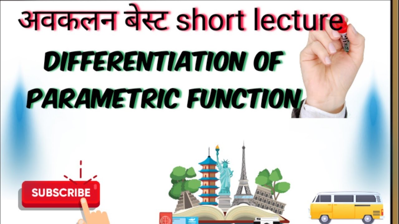 #differentiation /differentiation of parametric function ...