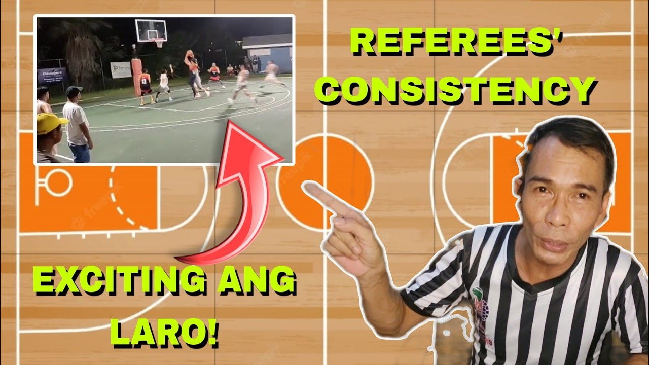 PAANO KA MAGIGING CONSISTENT SA MGA TAWAG MO BILANG REFEREE? - YouTube