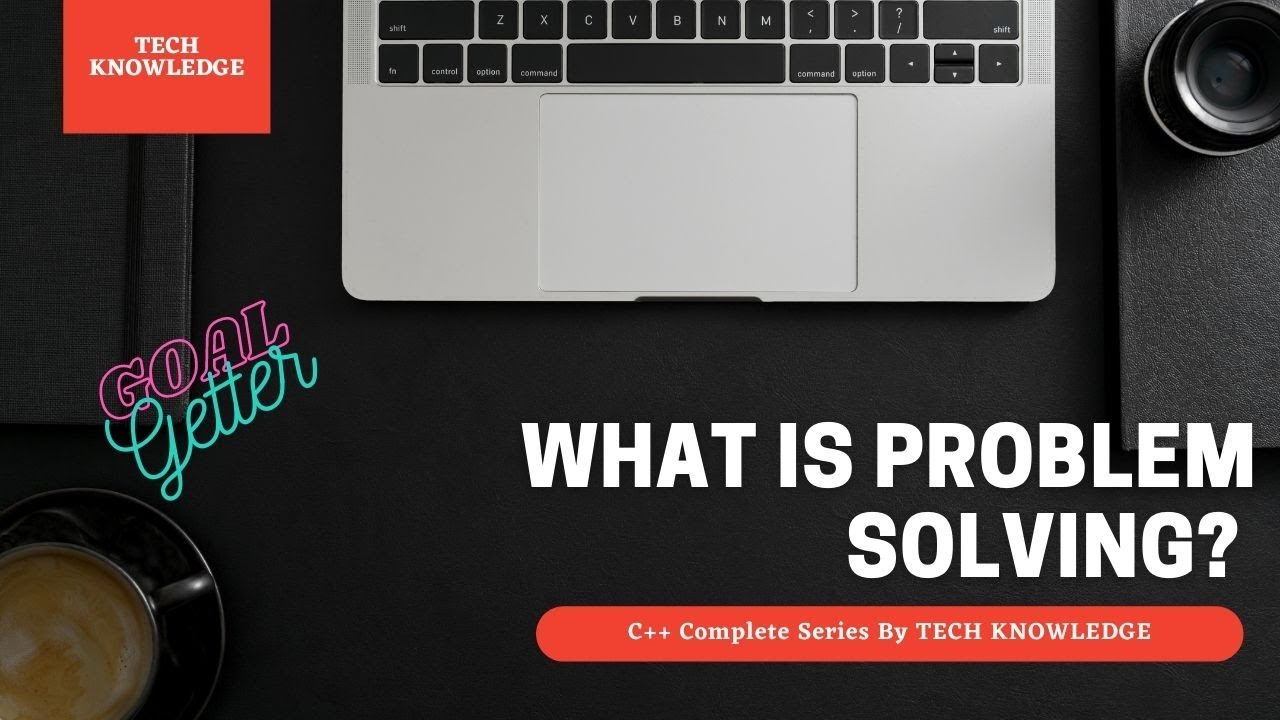 what is problem solving || what is problem solving techniques? || How ...