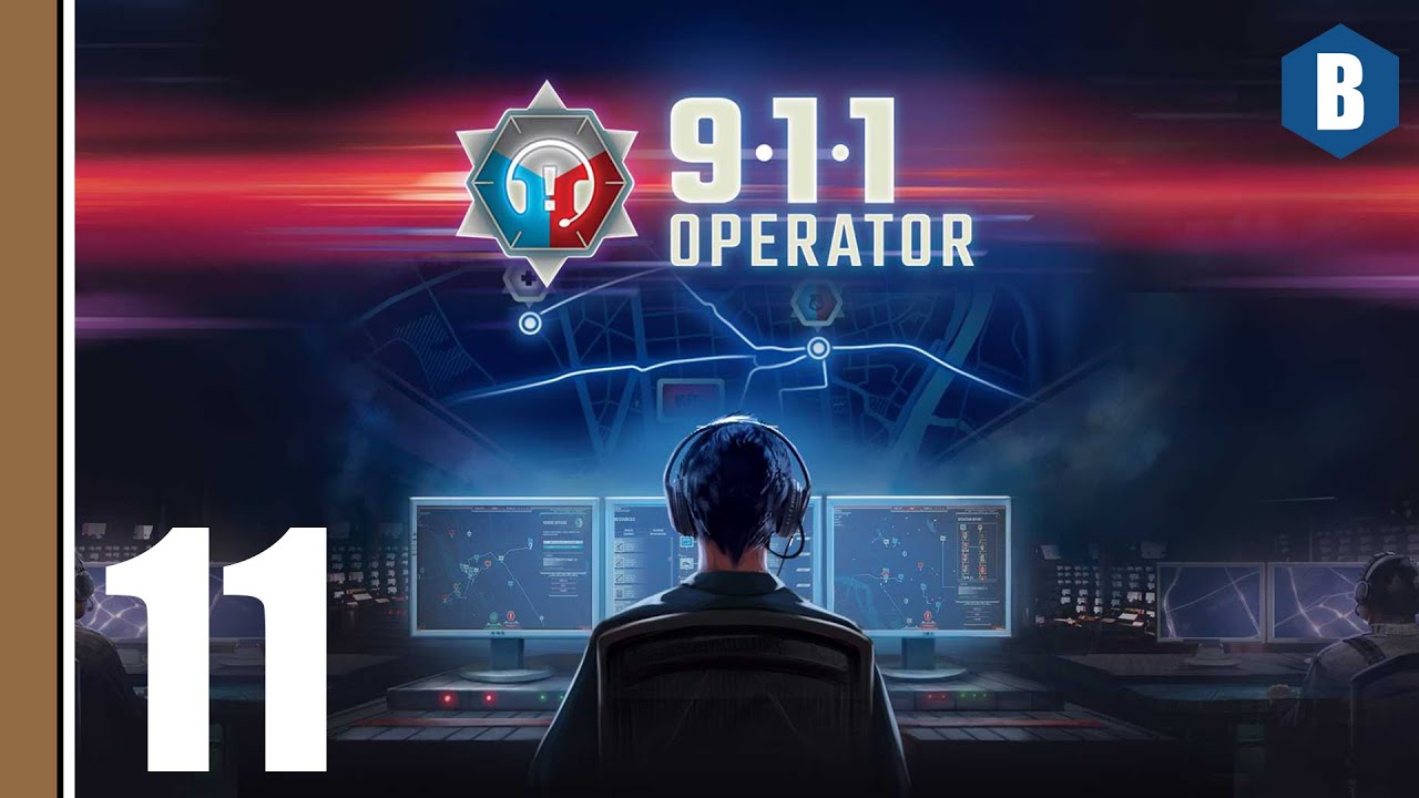 LET'S PLAY - 911 Operator - ANCHORAGE - 11 - SINGLE CITY RUN - YouTube