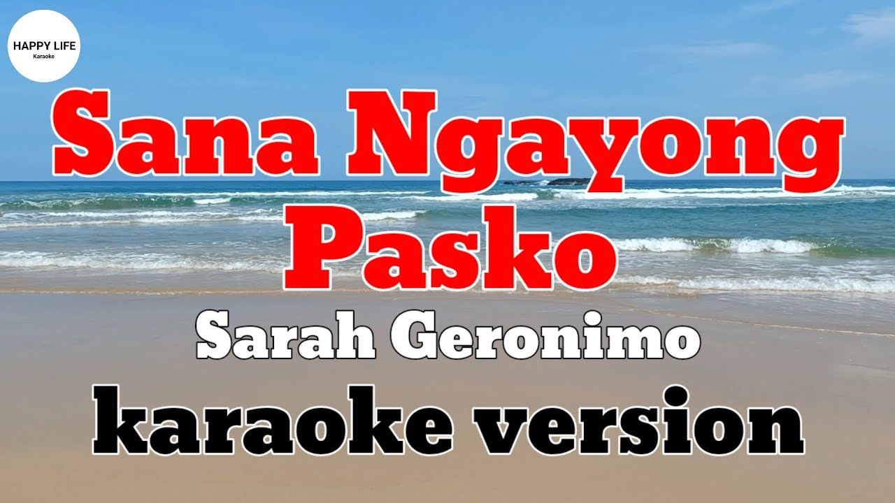SANA NGAYONG PASKO -Sarah Geronimo / karaoke version - YouTube