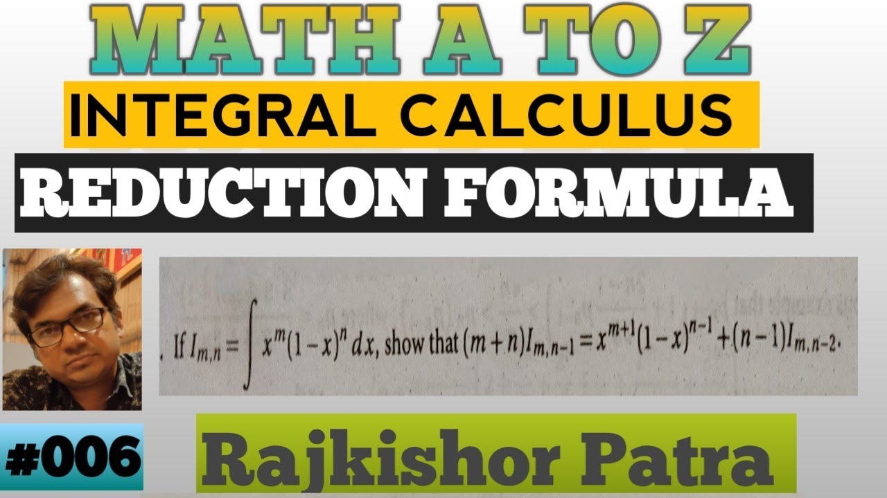 Reduction Formula For Integration X m 1 x n Dx YouTube Reduction Formula For Integration X m 1 x n Dx YouTube