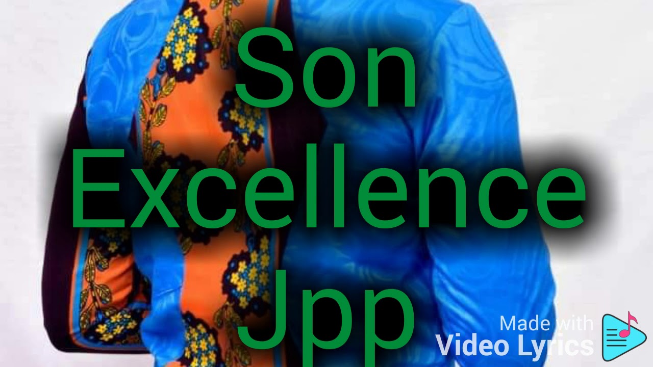 Son Excellence Jpp (heureux) lyrics - YouTube