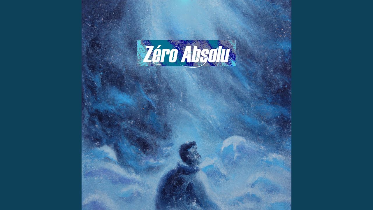 Zéro absolu - YouTube