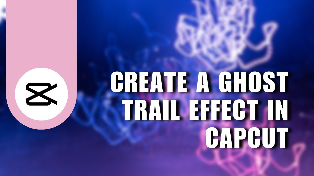 ⭐ TECH: How to Create a Ghost Trail Effect in CapCut | Tutorial - YouTube