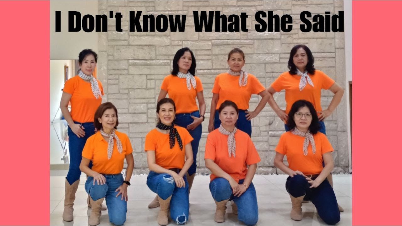 I Don't Know What She Said Line Dance (demo & count) - YouTube