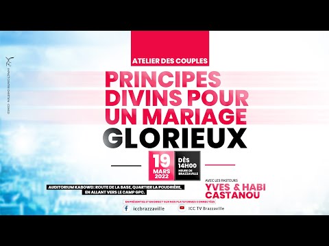 Atelier des Couples avec les Pasteurs Yves et Habi CASTANOU | SAMEDI 19 ...