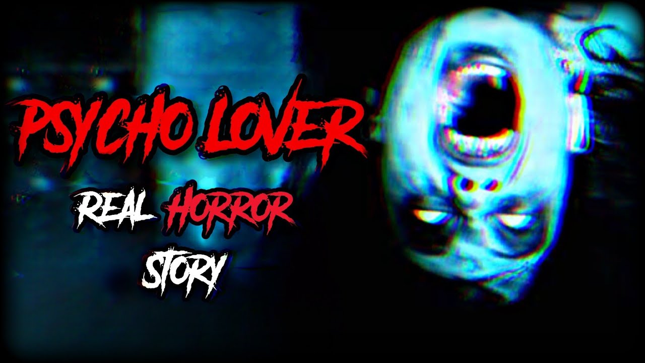 Psycho Lover Horror Story 😰| भूतिया कहानी | Night Terror Hindi - YouTube