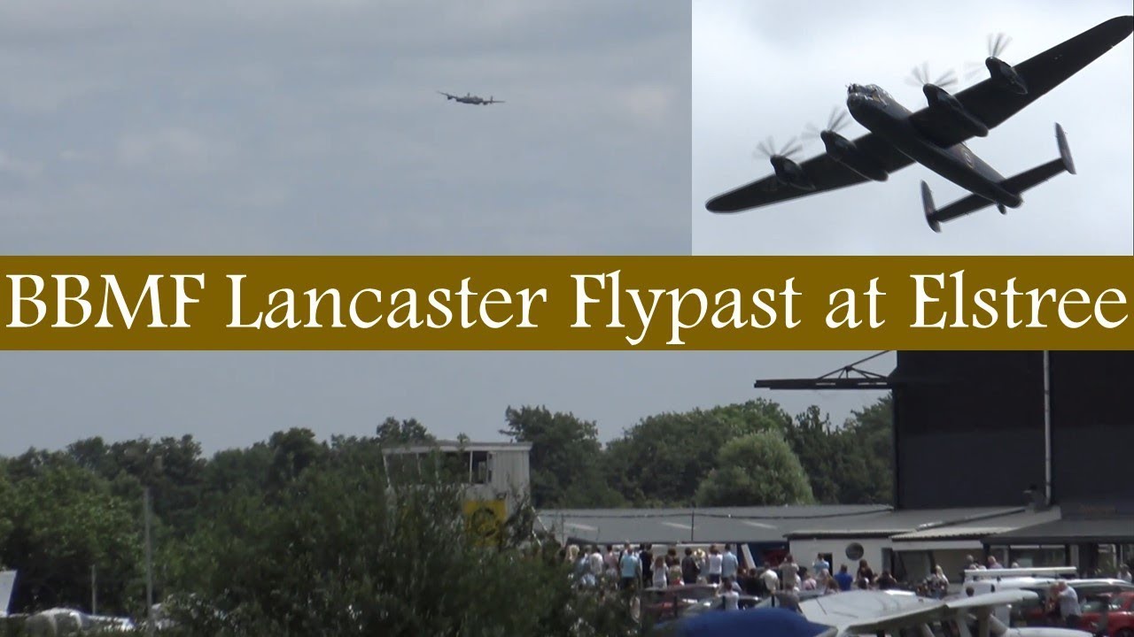 Avro Lancaster Flypast at Elstree Aerodrome | June 2019 - YouTube