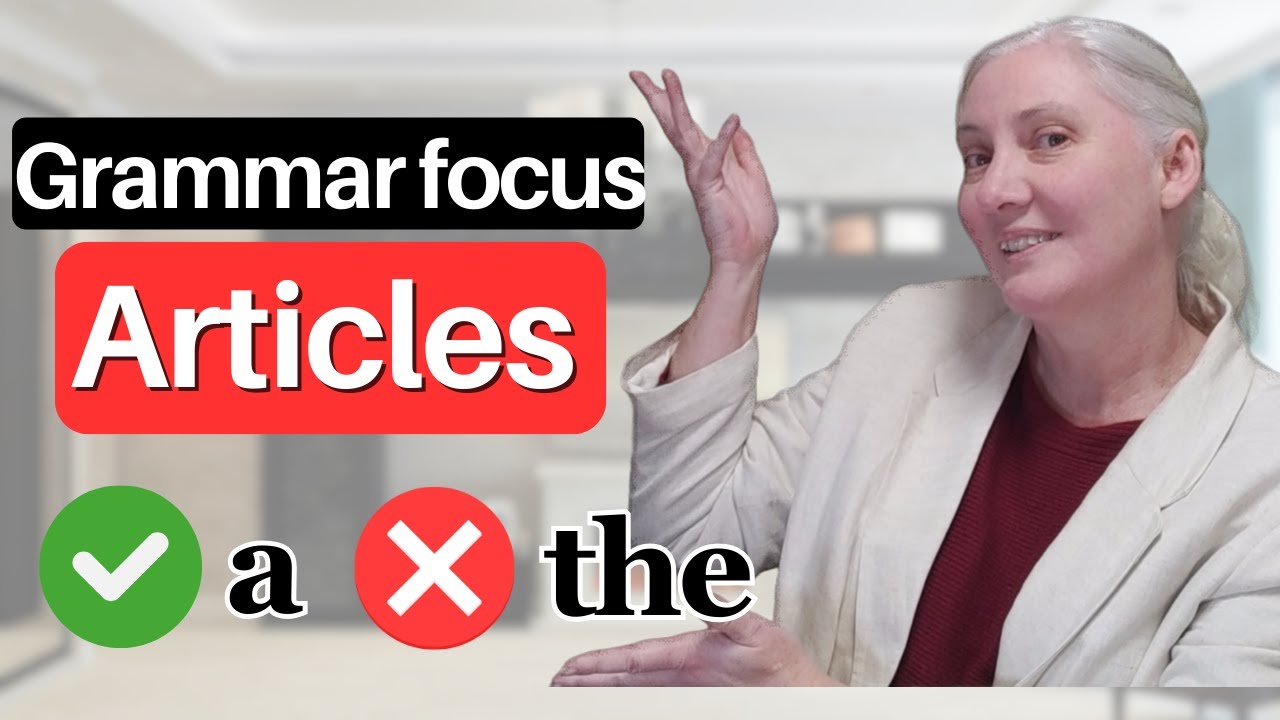 English Articles (a/an/the) | Easy English Grammar - YouTube