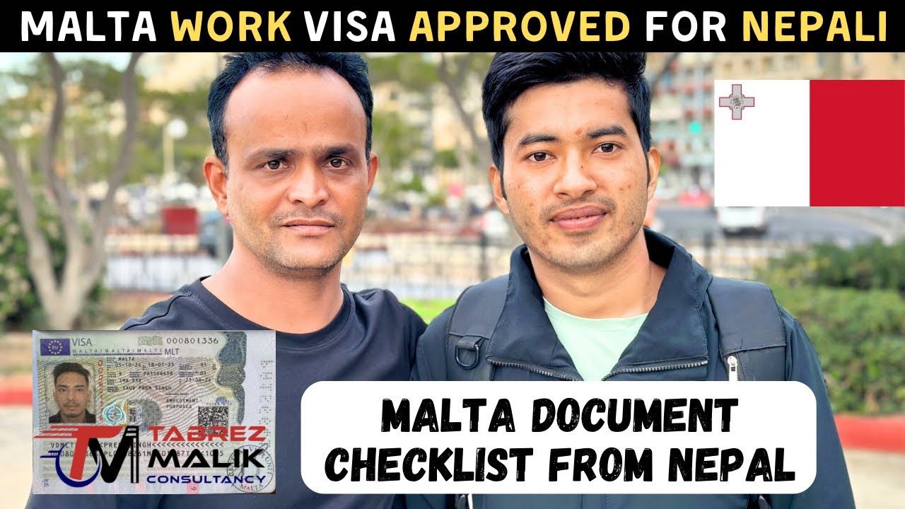 Malta 🇲🇹 Work Visa Approved for Nepali | Document Checklist from Nepal ...