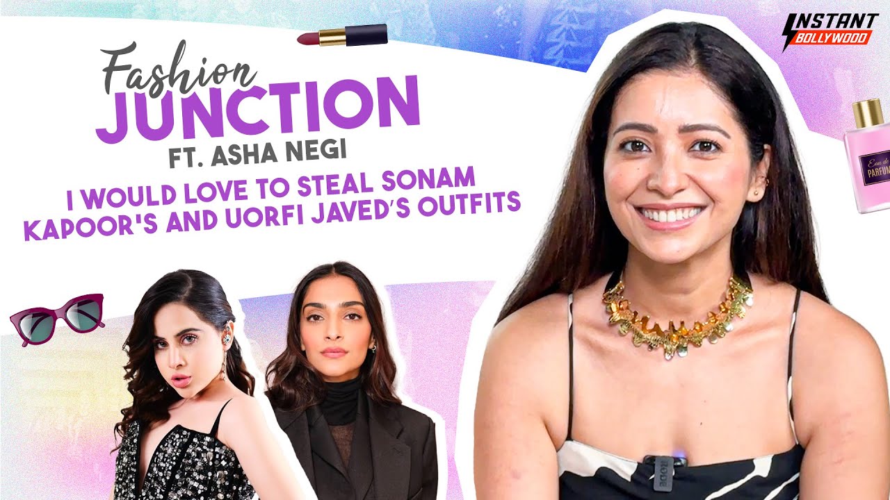 Fashion Junction EP 01 : Asha Negi on Red Carpet Oops, Uorfi Javed ...
