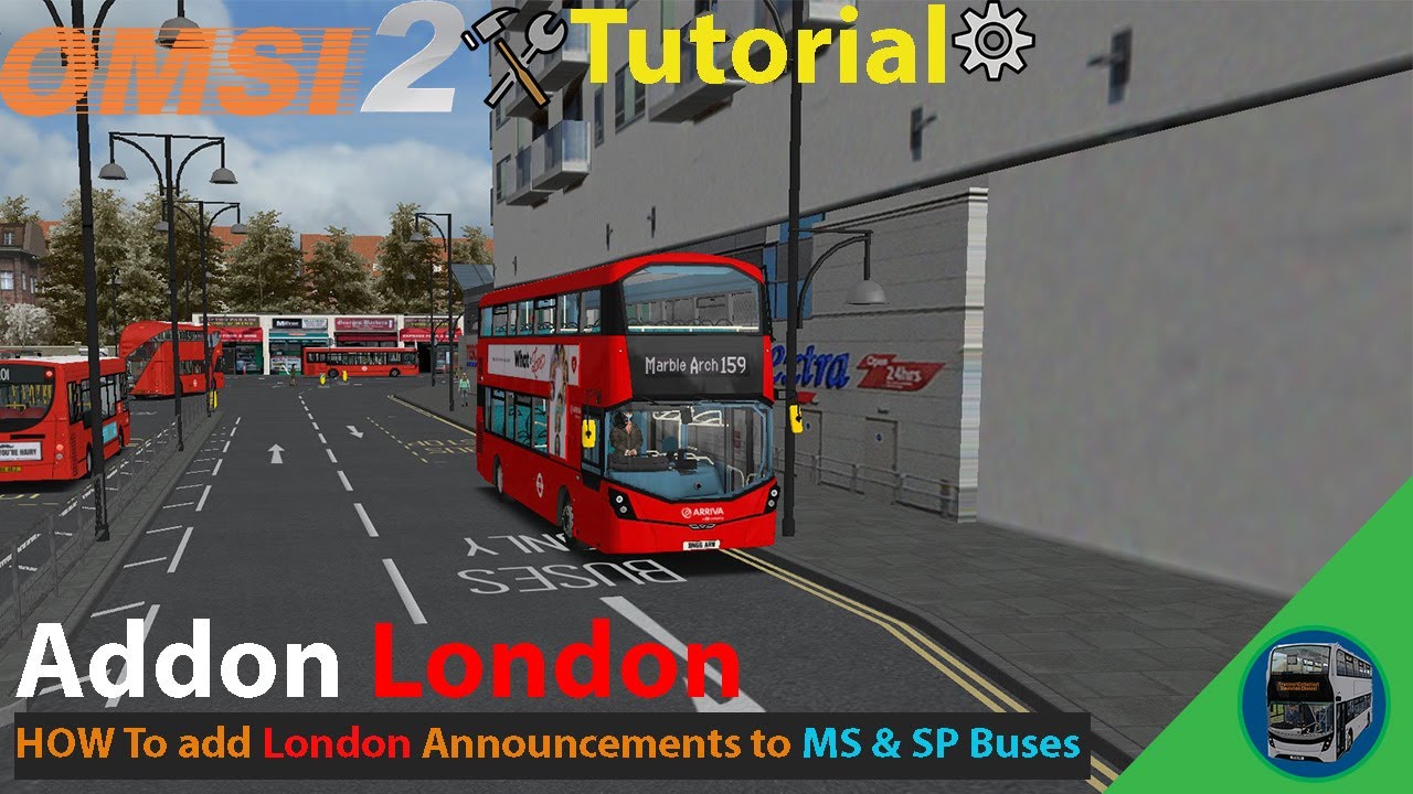 Omsi 2: Addon London How to Add ibus Bus Stop Announcements to MS and ...