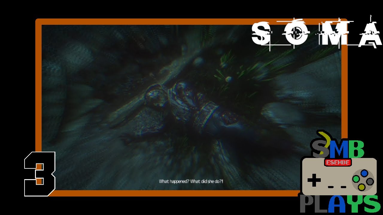 SOMA - Part 3 - YouTube