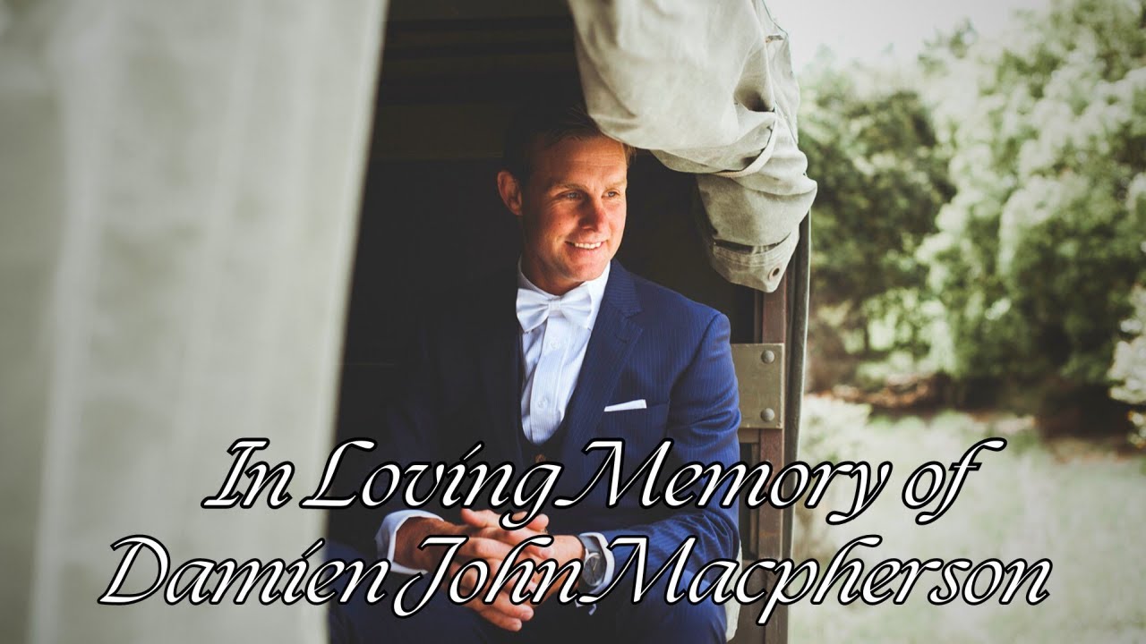 In Loving Memory of Damien John Macpherson (Full VOD) - YouTube