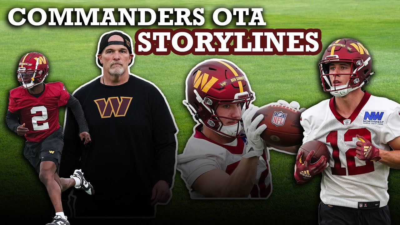 #best #commanders OTA Storylines Not Named Jayden Daniels | Grant ...