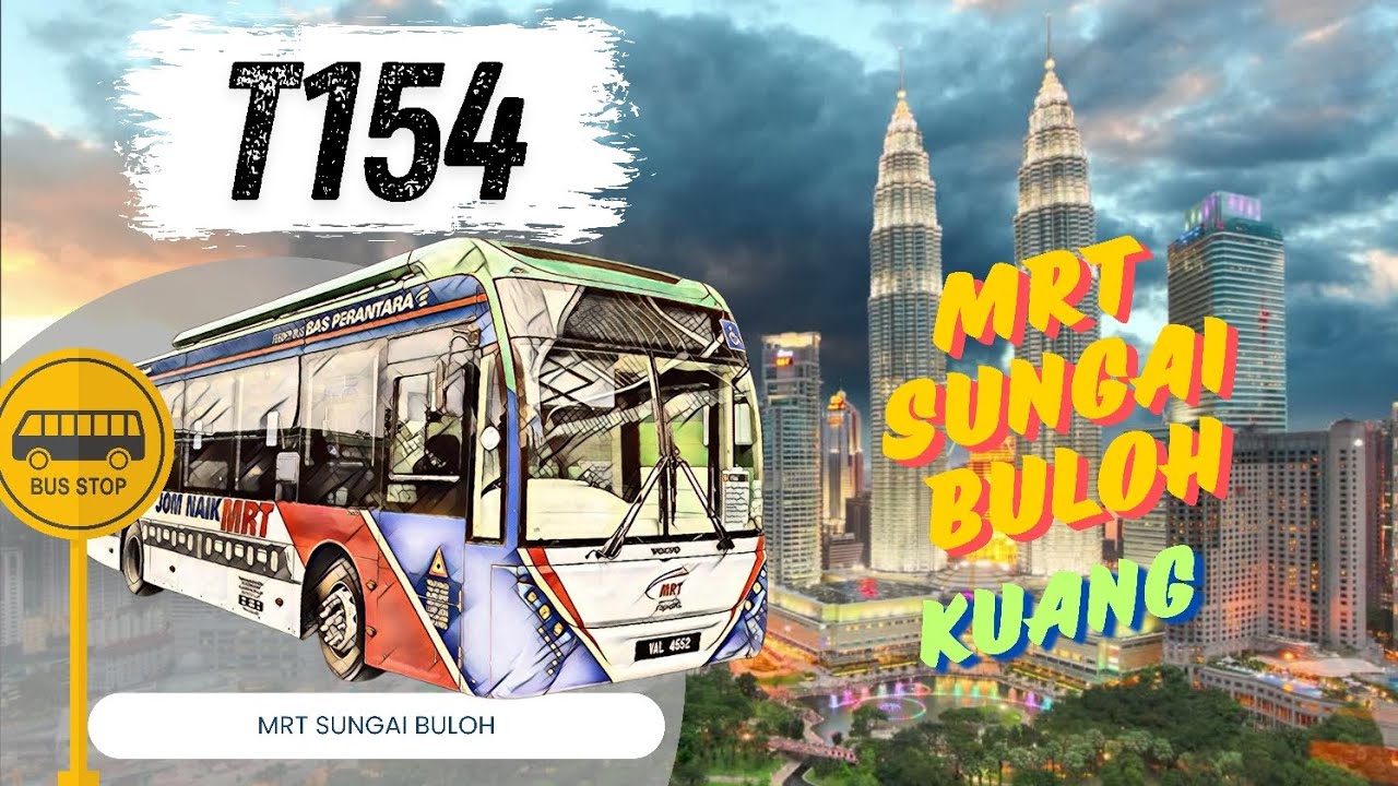 T154 : Laluan MRT Sungai Buloh - Kuang - YouTube