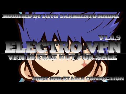 ELECTRO VPN 1.0.9 (NEW UPDATE) - YouTube