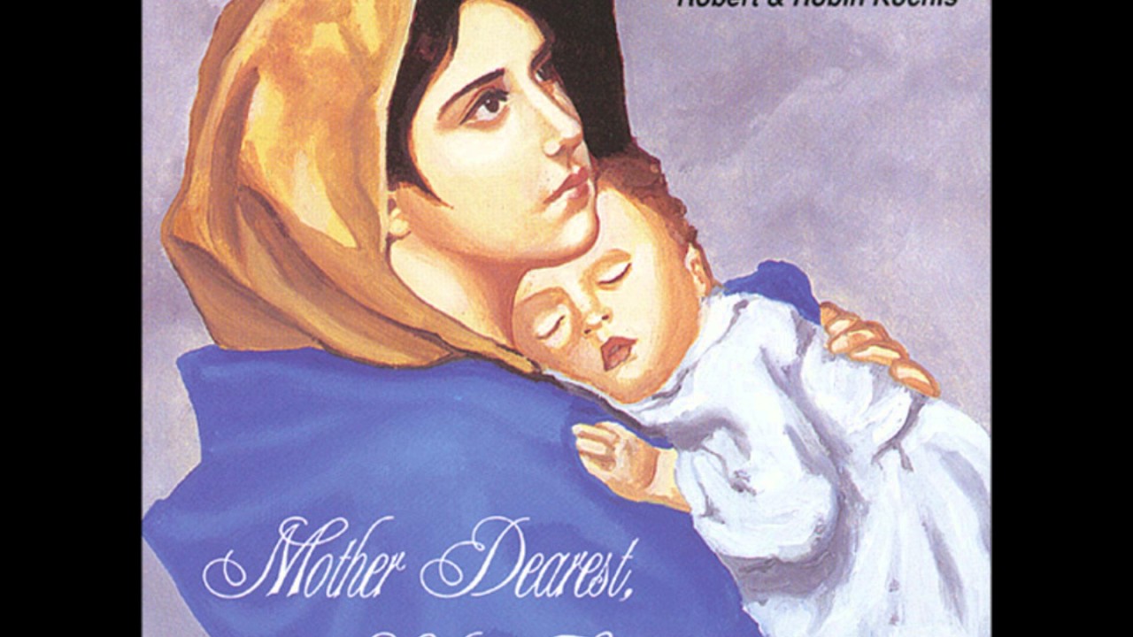 Mother Dear O Pray for Me - With lyrics - Robin and Robert Kochis ...
