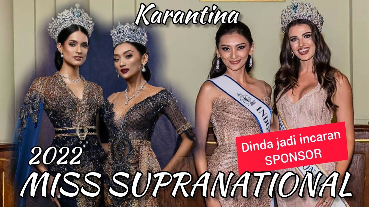 MISS SUPRANATIONAL 2022. DINDA JADI INCARAN PARA SPONSOR. UPDATE ...