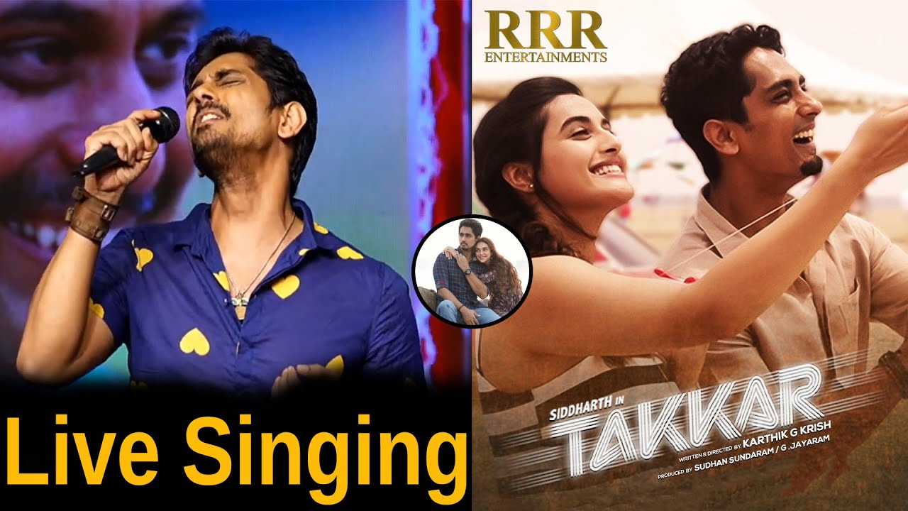 Hero Siddarth Mesmerizing Song Performance @TAKKAR Pre-Releas Event ...