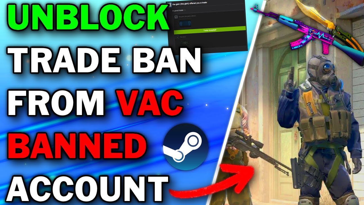 HOW TO UNLOCK TRADE BAN FROM VAC BANNED CS2 ACCOUNT 2025! (FULL GUIDE ...