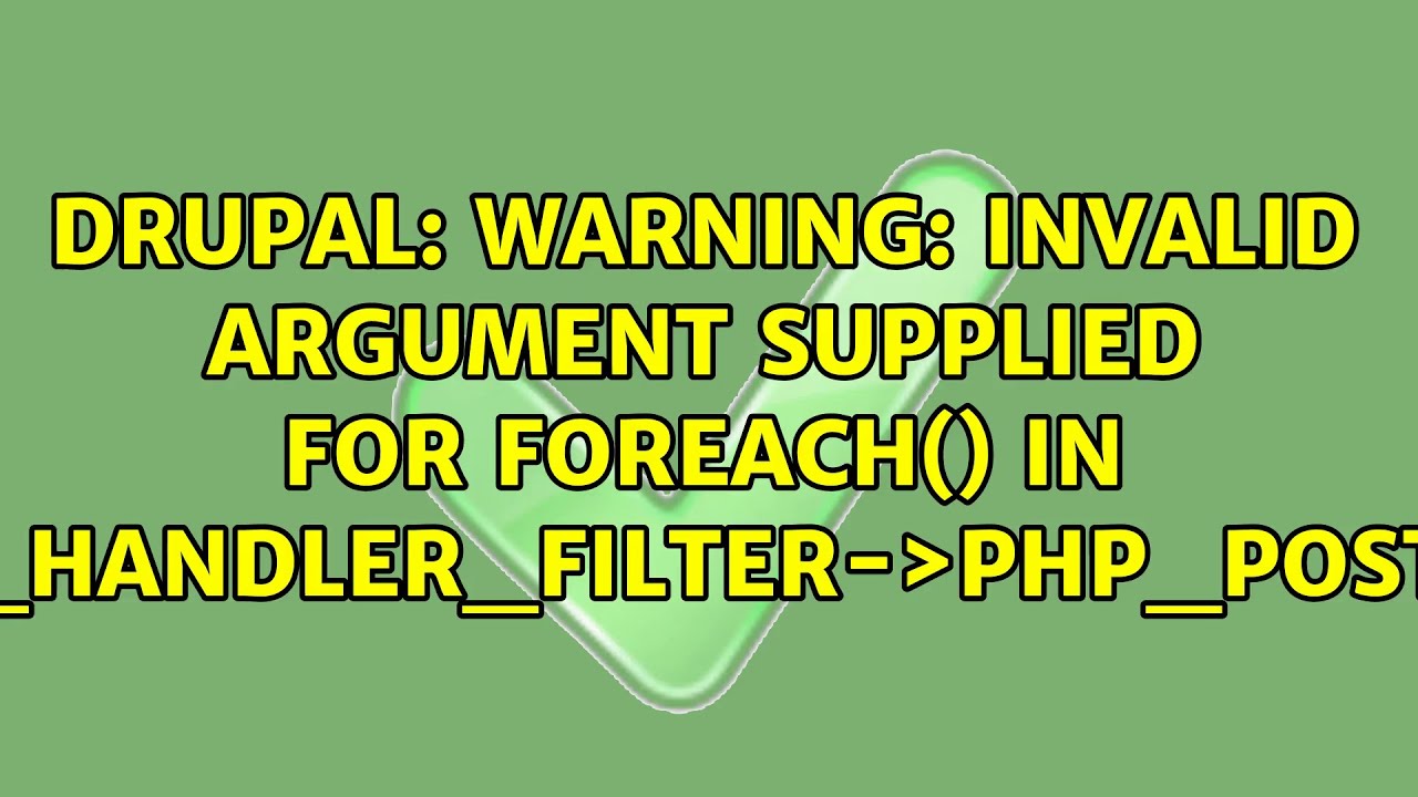 Warning Invalid Argument Supplied For Foreach In Views Php Handler