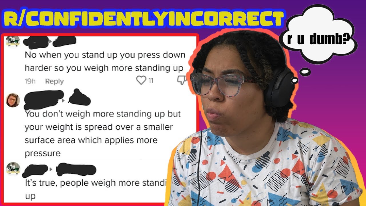 r/ConfidentlyIncorrect: Please Stop Talking! | Emkay REACTION - YouTube