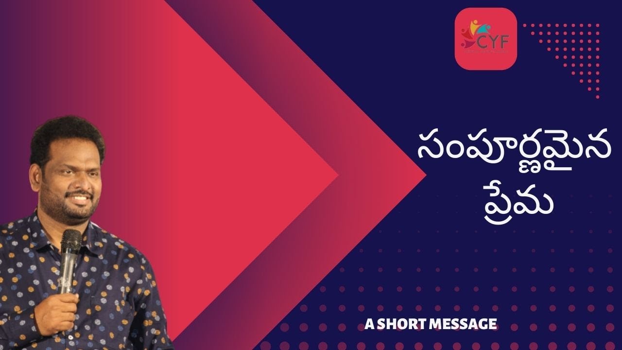 Sampornamaina Prema|| Message by Rev.Bh.V.Murthy Raju|| - YouTube