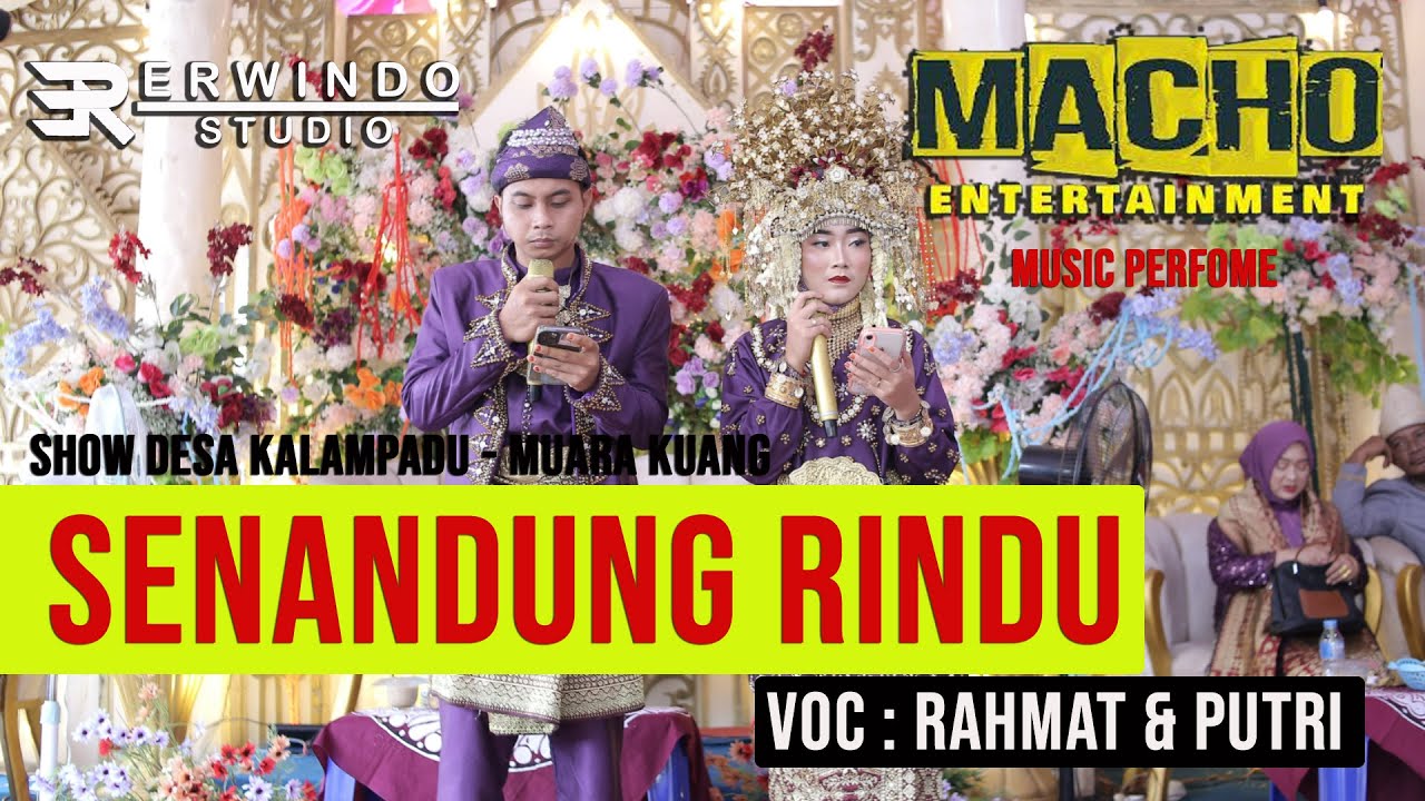 SENANDUNG RINDU (VOC : RAHMAT & PUTRI) // OT.MACHO // KALAMPADU // ERWINDO STUDIO PRODUCTIONS ...