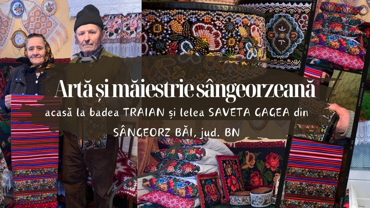 📍 Artă și măiestrie sângeorzeană: acasă la badea TRAIAN și lelea SAVETA ...