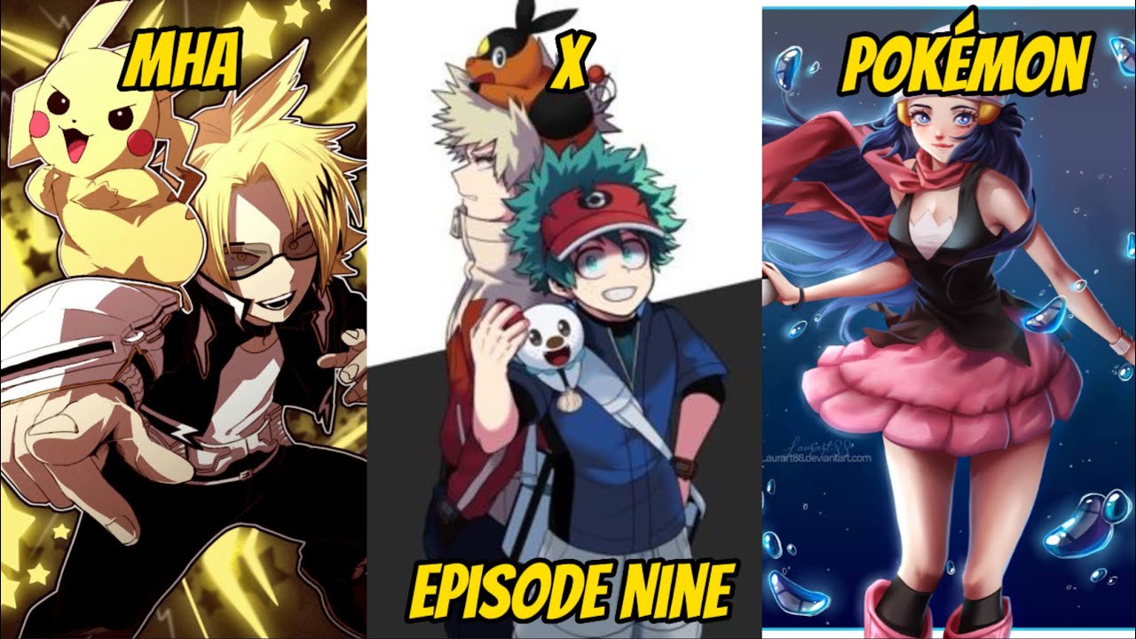 MHA X Pokémon Episode 9 ‘New Champion Challengers!’ | IzukuXDawn ...