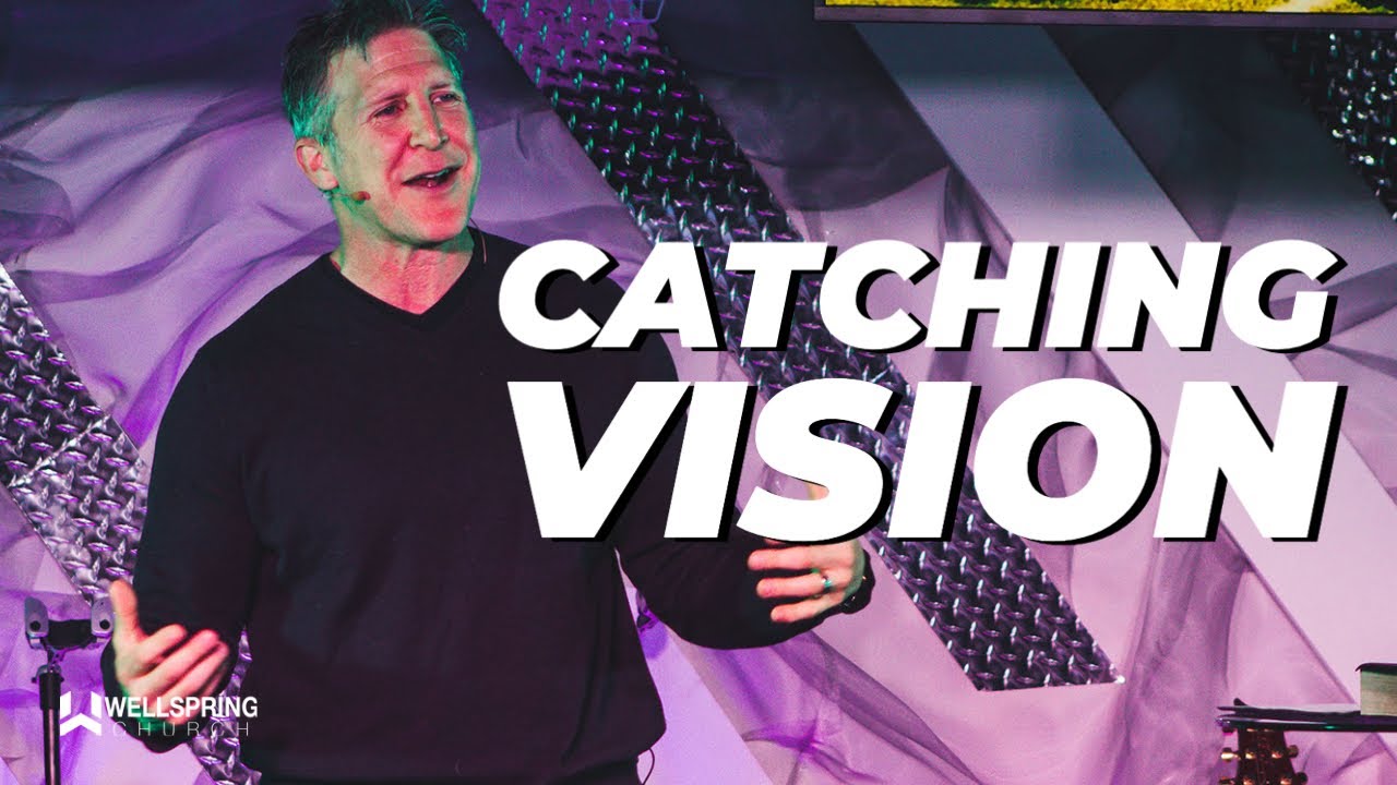 Catching God’s Vision Empowers Your Life! | Keith Elias - YouTube