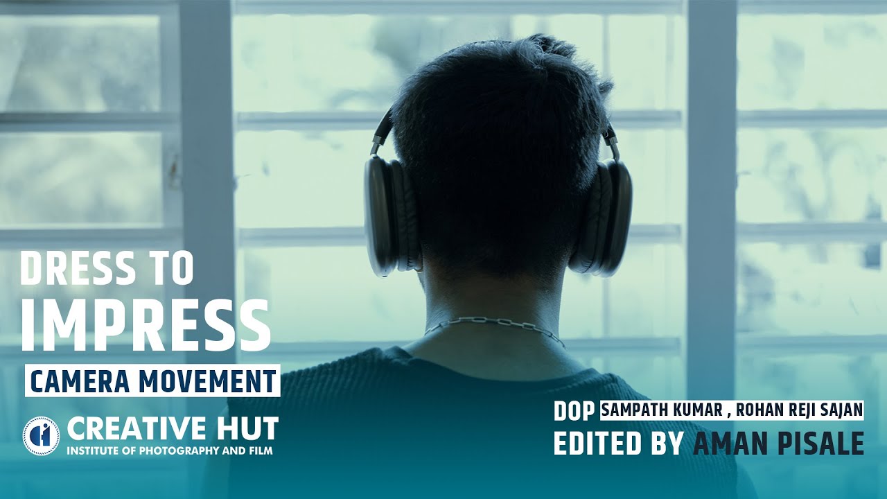 Dress to Impress | DOP by Sampath Kumar, and Rohan Reji Sajan | Edited by Aman Pisale | Creative ...