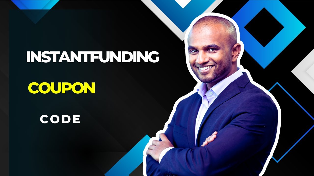 Instant Funding Coupon Code | Best Discount & Promo 2025 - YouTube