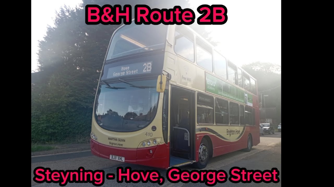 |FRV| Brighton and Hove Buses Route 2B Steyning - Hove George Street ...
