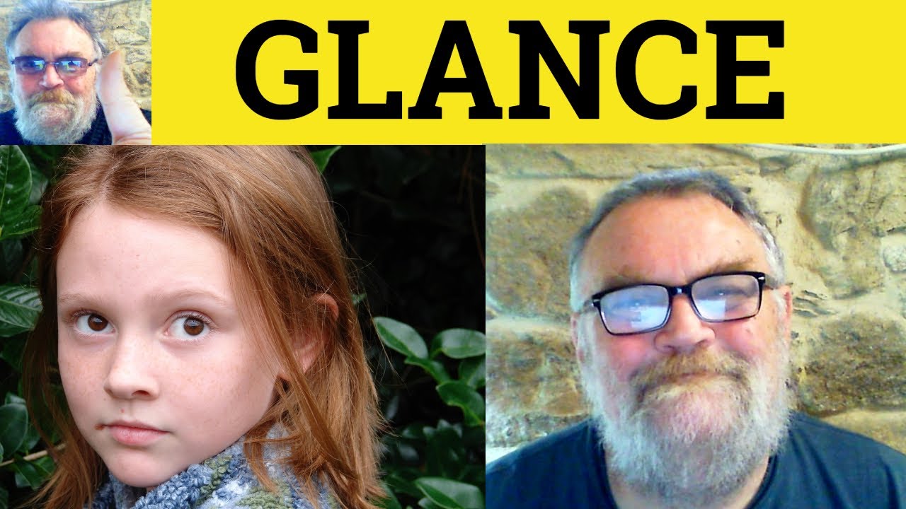 😎 Glance Meaning - Glance Defined - Glance Definition - Glance Examples ...