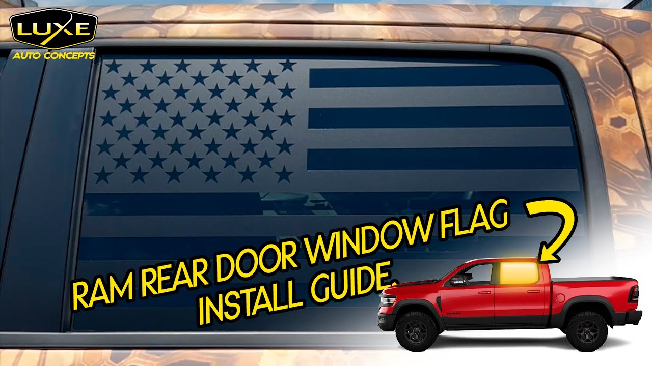 2019+ RAM Rear Door Window Flag Decal Installation - YouTube