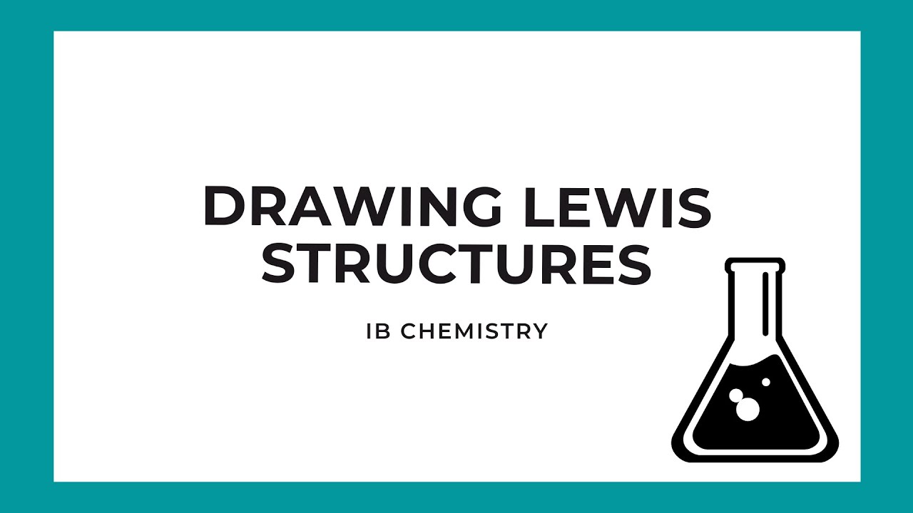 IB Chemistry: Drawing Lewis Structures - YouTube