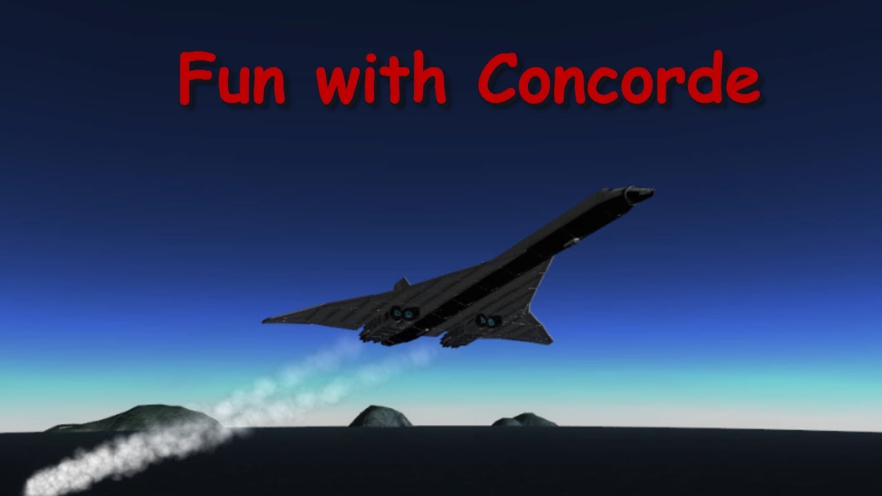 KSP - Fun with Concorde - YouTube