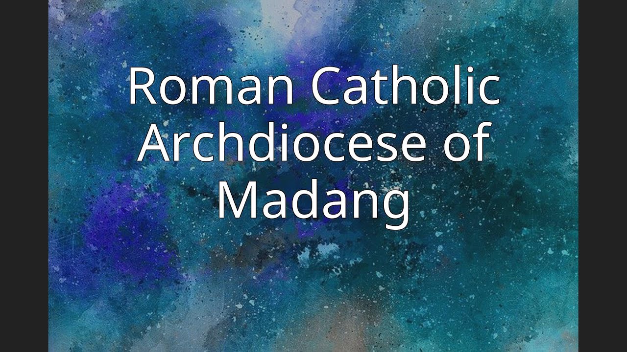 Roman Catholic Archdiocese of Madang - YouTube