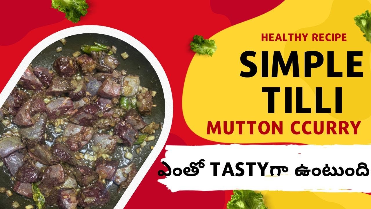 Simple Mutton tilli curry || Healthy recipe || Aadhya Paruchuri - YouTube