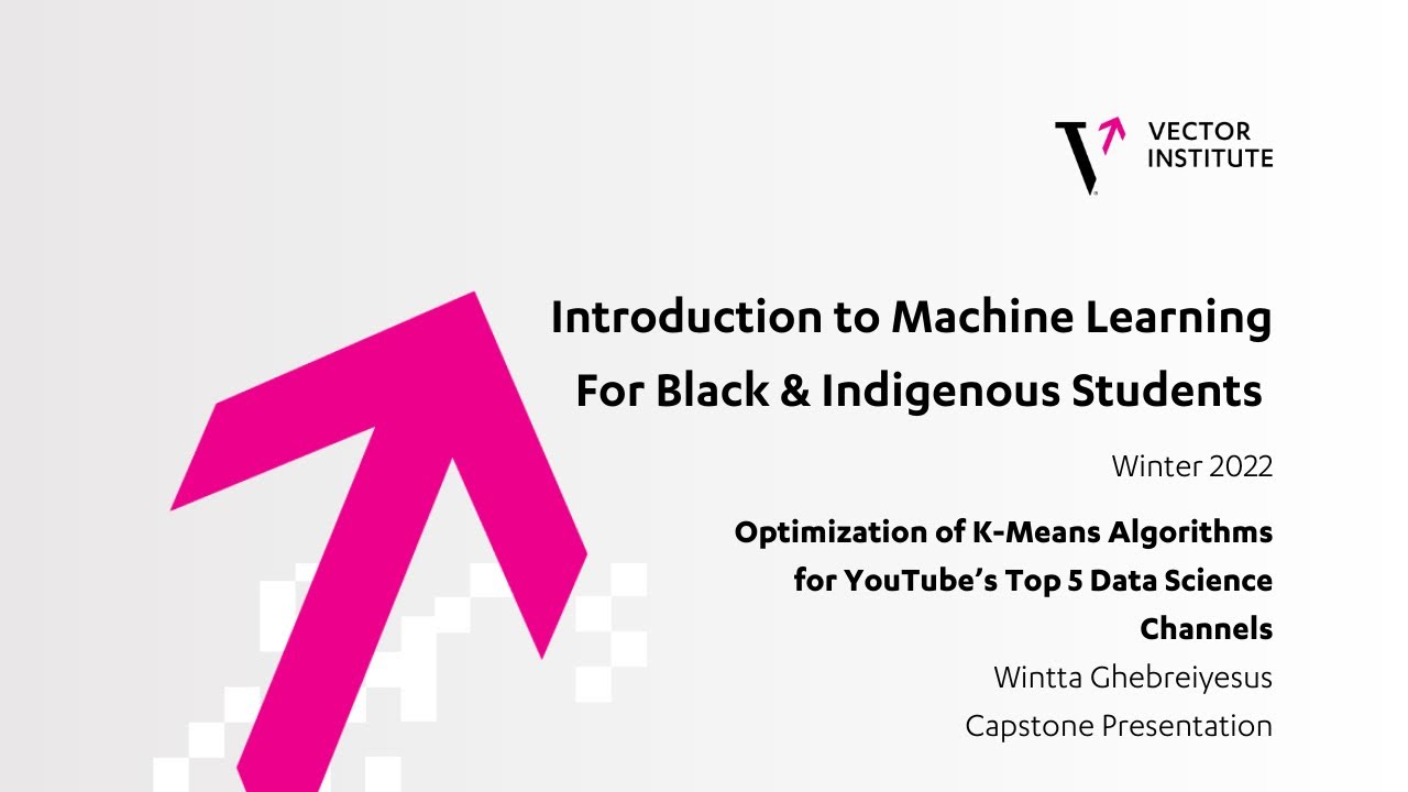 Wintta Ghebreiyesus: Optimization of K-Means Algorithms for YouTube’s ... Wintta Ghebreiyesus: Optimization of K-Means Algorithms for YouTube’s ...