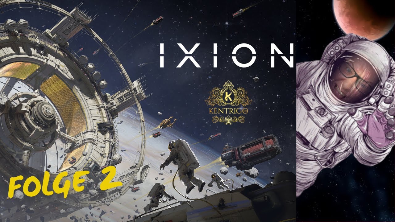 Let´s play IXION | 002 - Ganz schön komplex ! - YouTube