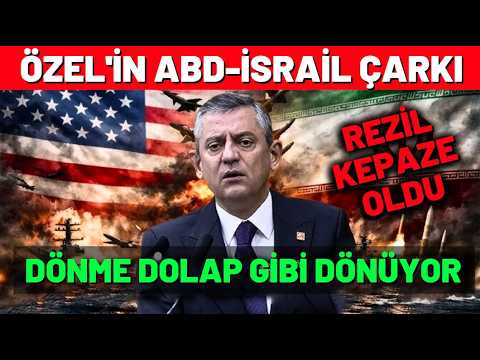 Özgür Özel'in ABD-İSRAİL ÇARKI (DÖNME DOLAP GİBİ DÖNÜYOR)
