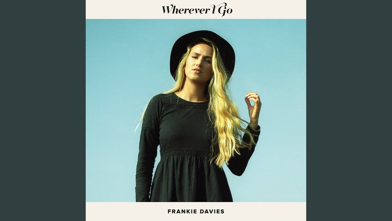 Wherever I Go - YouTube
