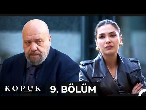 Kopuk 9. Bölüm