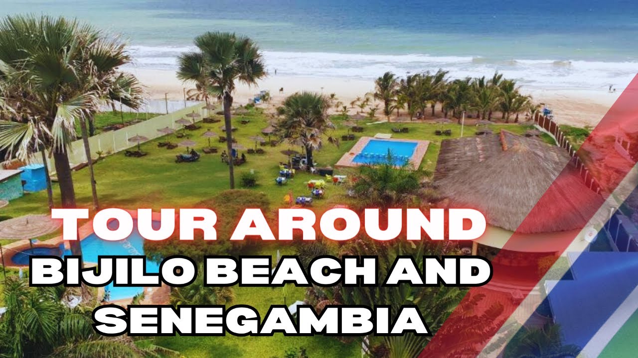 TOUR AROUND BIJILO BEACH AND SENEGAMBIA - YouTube